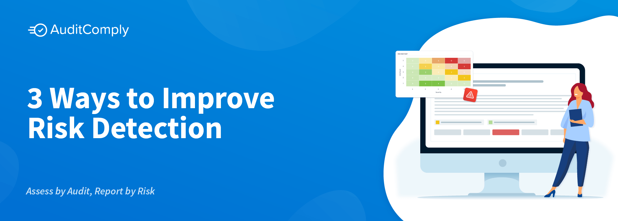 3 Ways to Improve Risk Detection - Nulogy